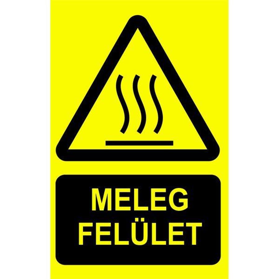 Meleg felület! - műanyag, 150*100 - Munkavédelmi tábla közvetlenül a ...